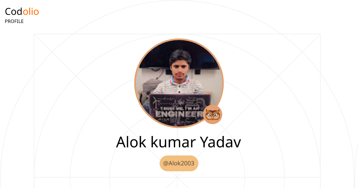 Alok kumar Yadav | Codolio