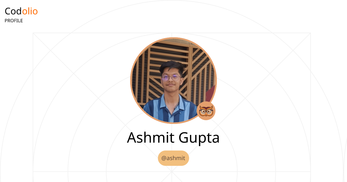 Ashmit Gupta | Codolio
